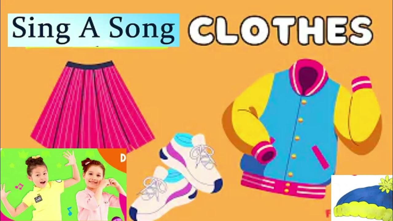 The Clothing Song | Clothes for you and clothes for me |Educational ...