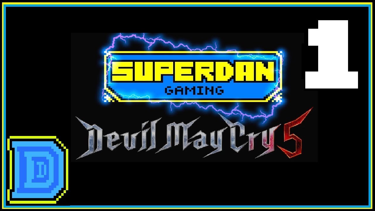 *Revving Noises* - DMC5 - Episode 1 - YouTube