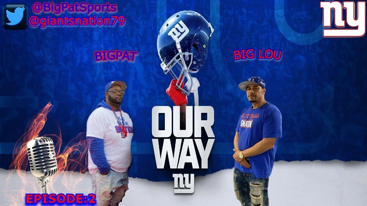 New York Giants|NY Giants Talk Our Way Podcast: Episode 2 will Daniel ...