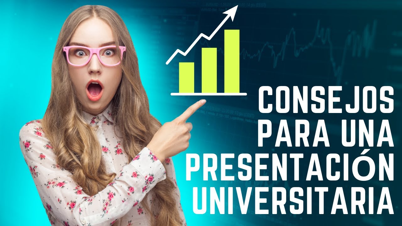 Consejos para una Presentación Universitaria - YouTube