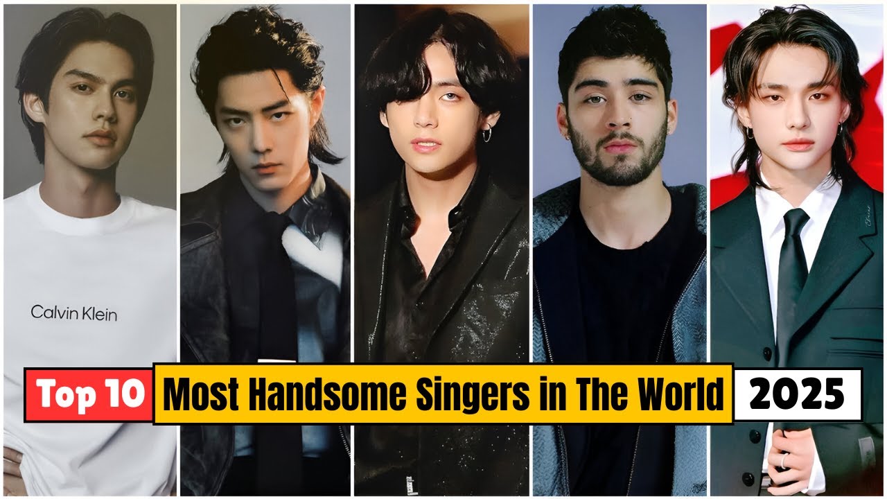 Top 10 Most Handsome Singers in the World 2025 - YouTube
