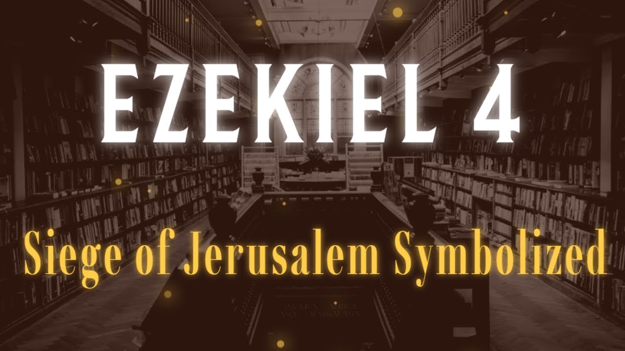Ezekiel 4 (에스겔 4장) : Siege of Jerusalem Symbolized (앞으로 포위될 징표) - YouTube