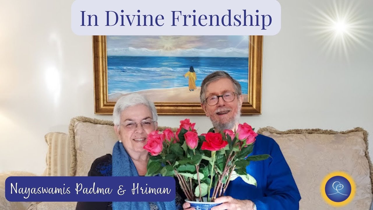 How to be a Divine Friend with Nayaswamis Padma and Hriman - YouTube