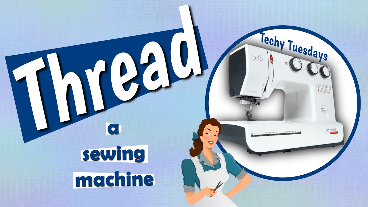 Threading a sewing machine | Bernette b35 - YouTube
