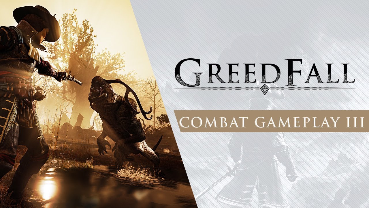 GreedFall - Combat Gameplay III - YouTube