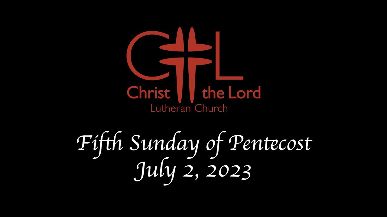 Sunday, July 2nd Worship - Fifth Sunday of Pentecost with Pastor Lowell ...