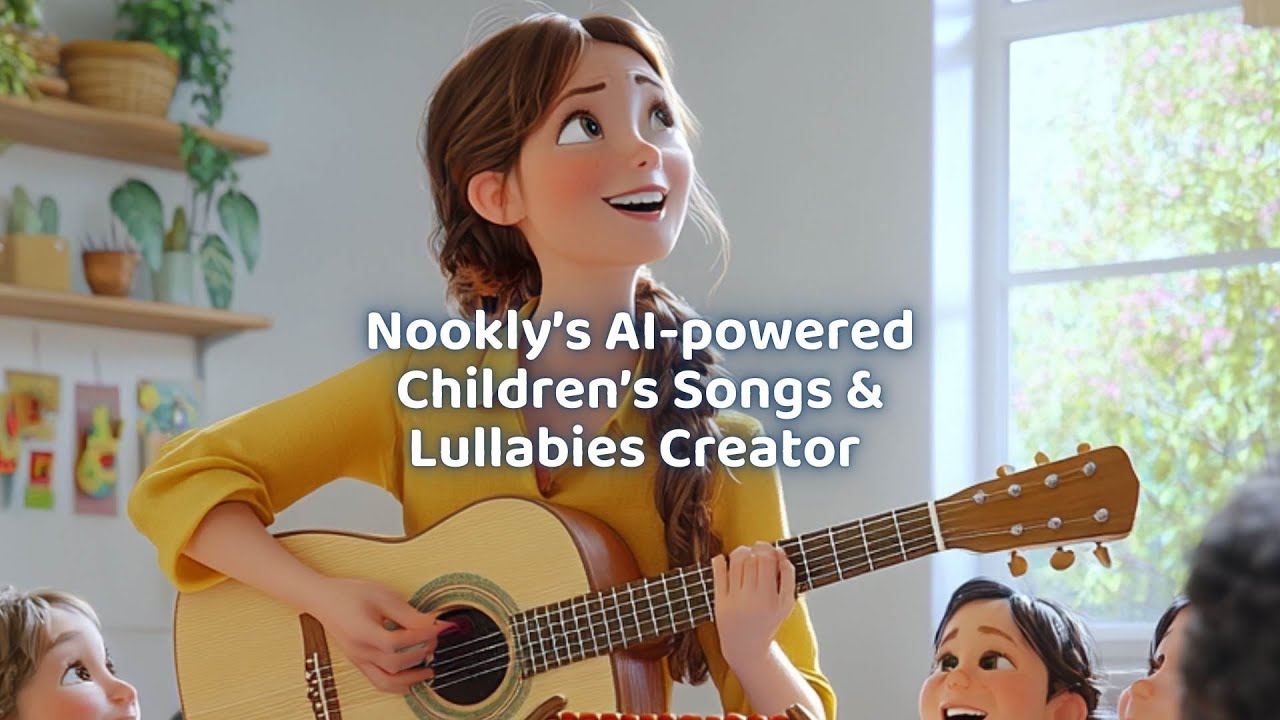 Create Kids Songs in Minutes | Nookly's AI-Powered Children's Song ...