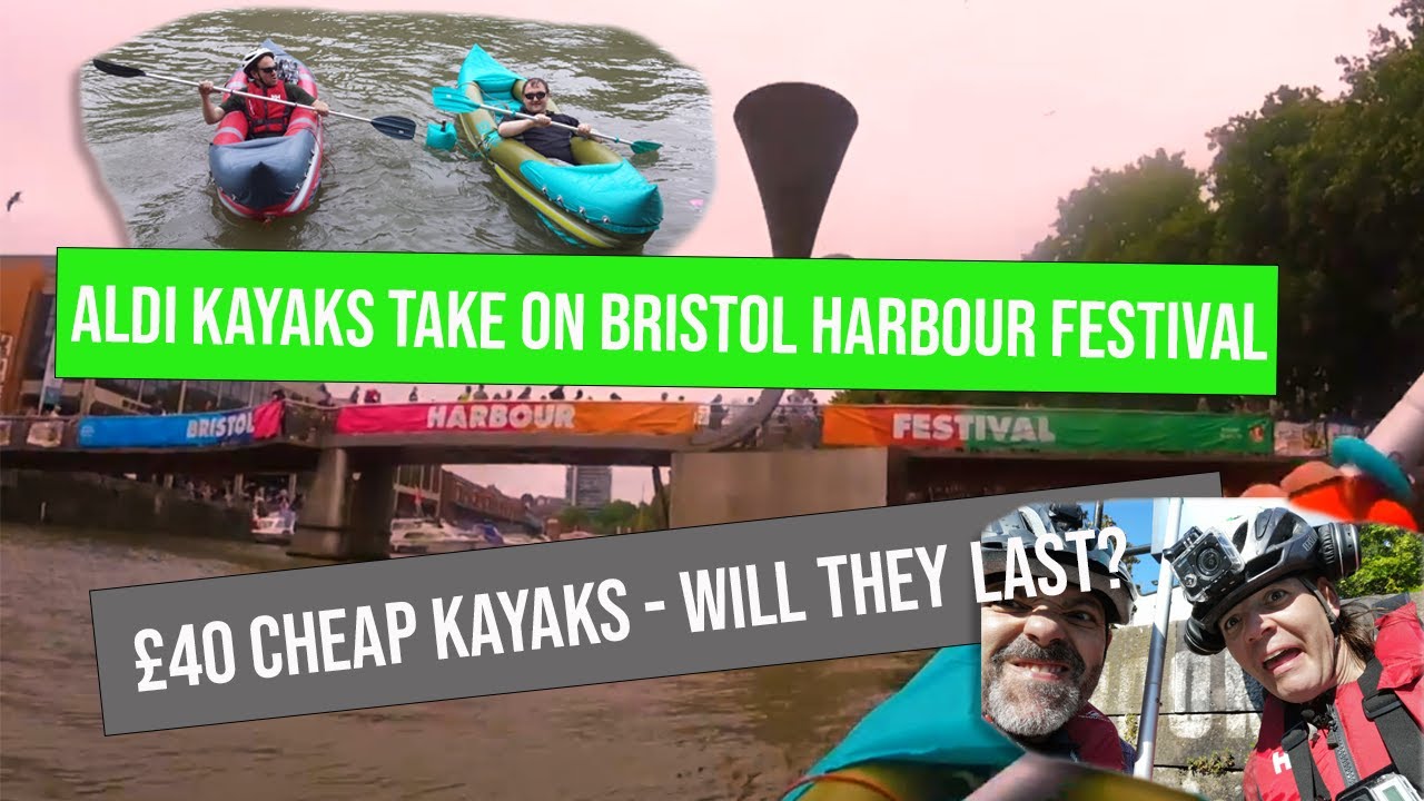 ALDI Inflatable Kayaks take on Bristol Harbour Festival. £40 Cheap ...