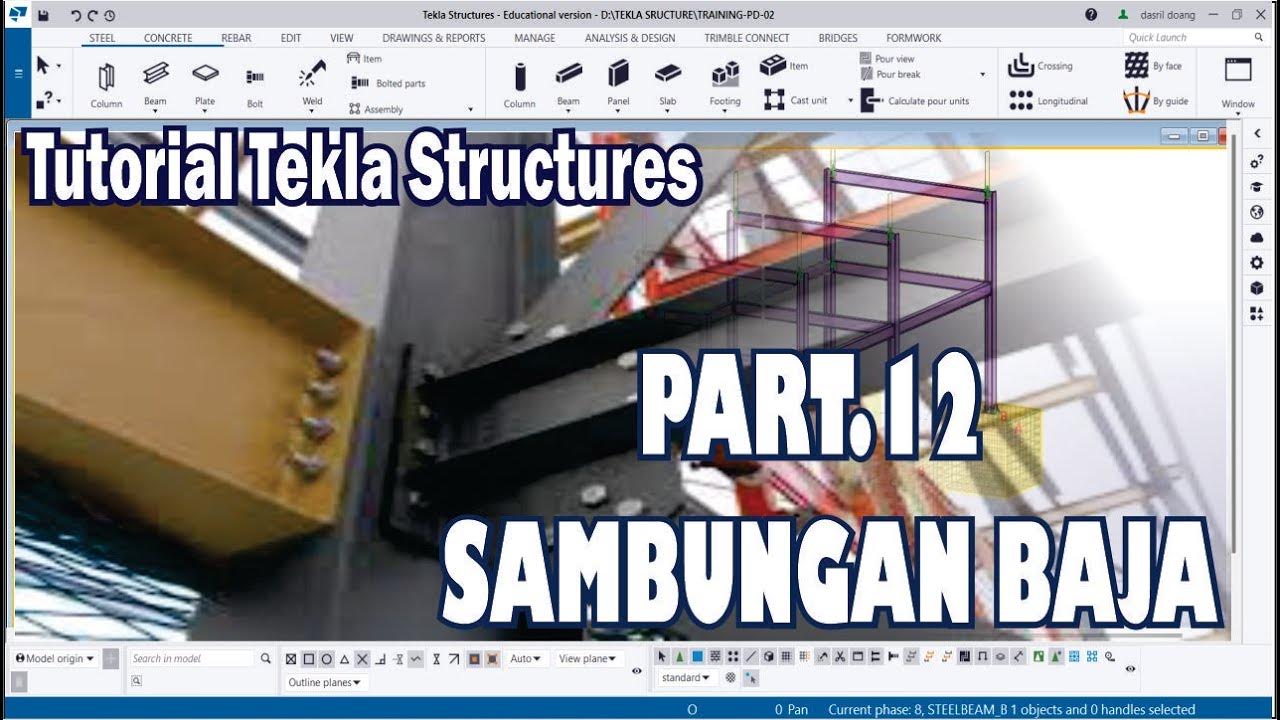 Membuat Sambungan Baja Dengan Baut | PART 12 | tutorial Tekla Structures - YouTube