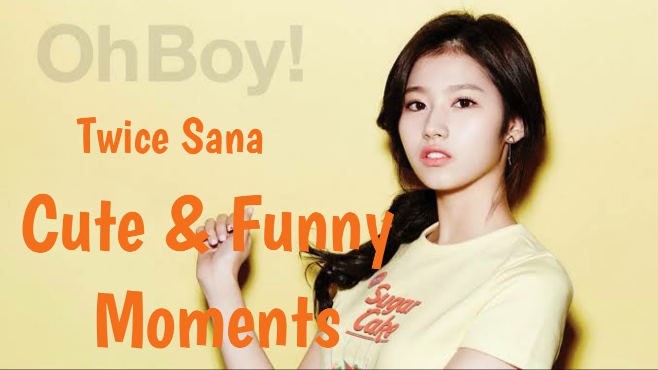 Twice Sana Cute And Funny Moments √ Youtube