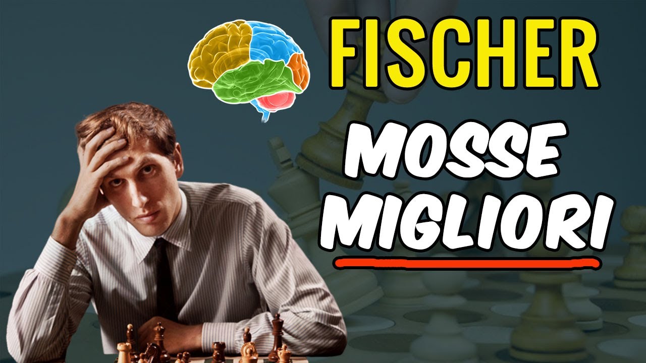 Le 5 Mosse Migliori di Fischer *riesci a vederle?* - YouTube