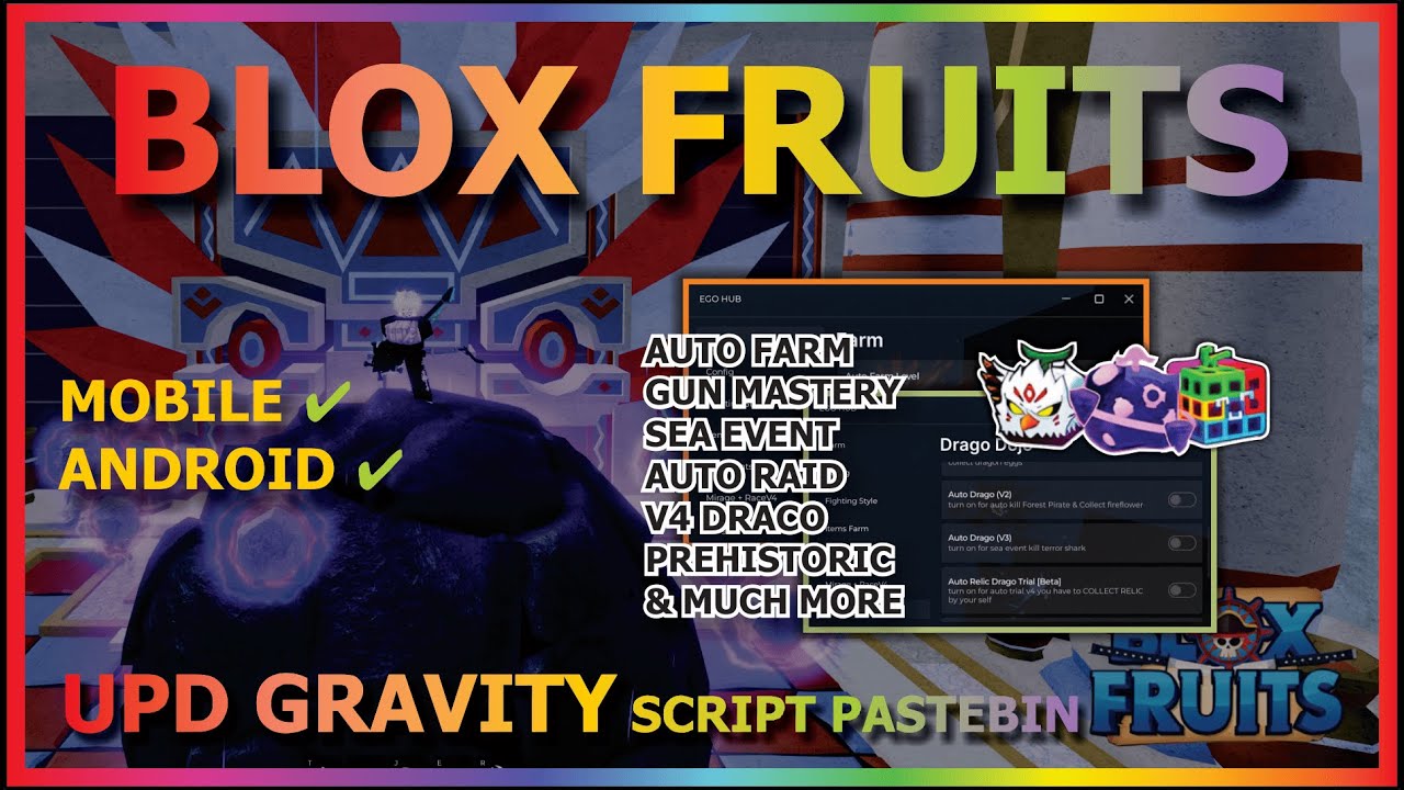 BLOX FRUITS Script No Key UPDATE GRAVITY AUTO FARM, AUTO RAID, MASTERY ...