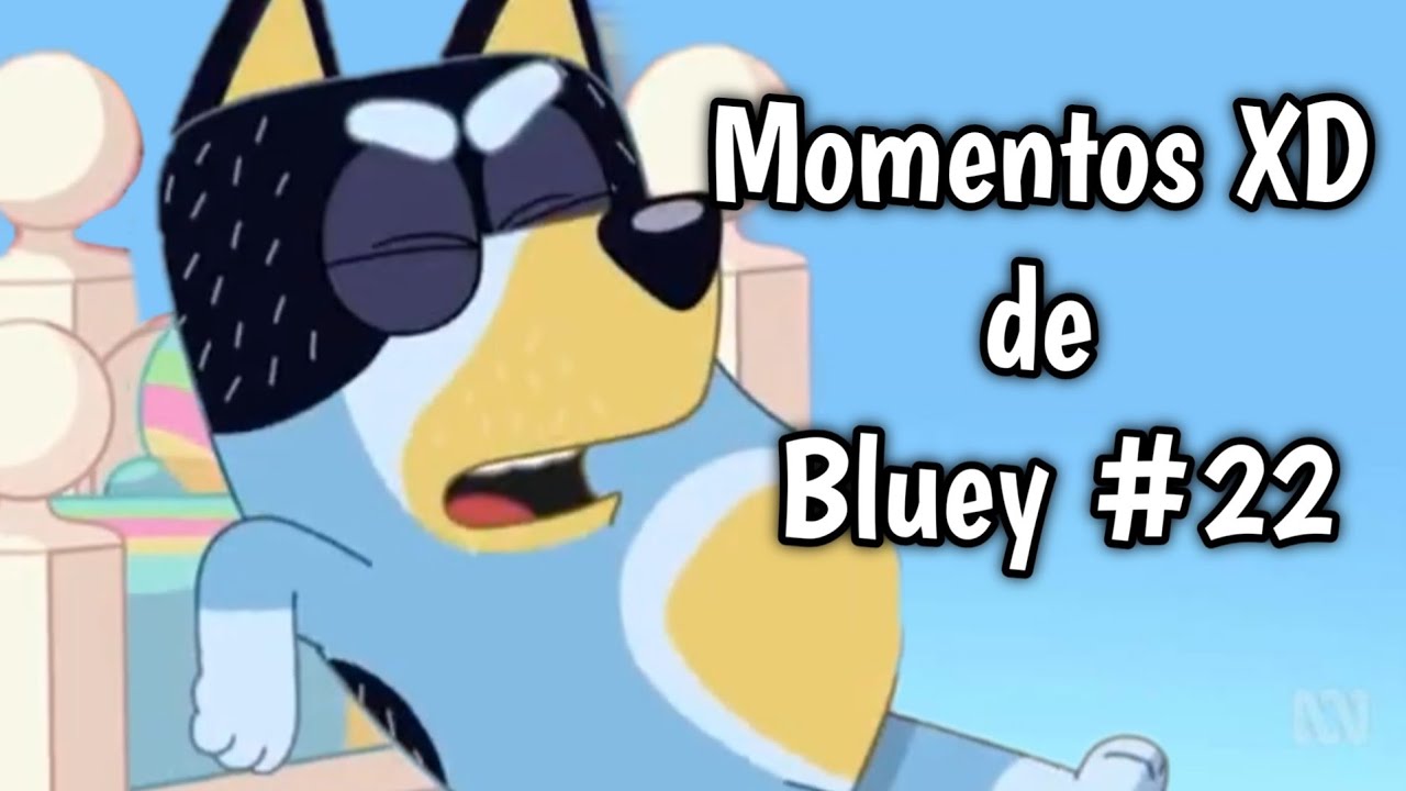 Momentos XD de Bluey #22 | La Habitación - YouTube
