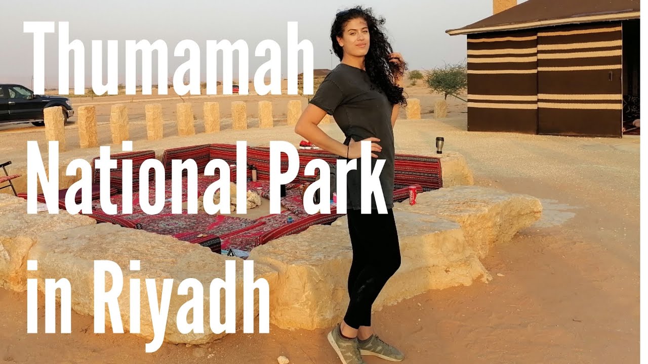 Thumamah National Park Riyadh Vlog 1 - YouTube
