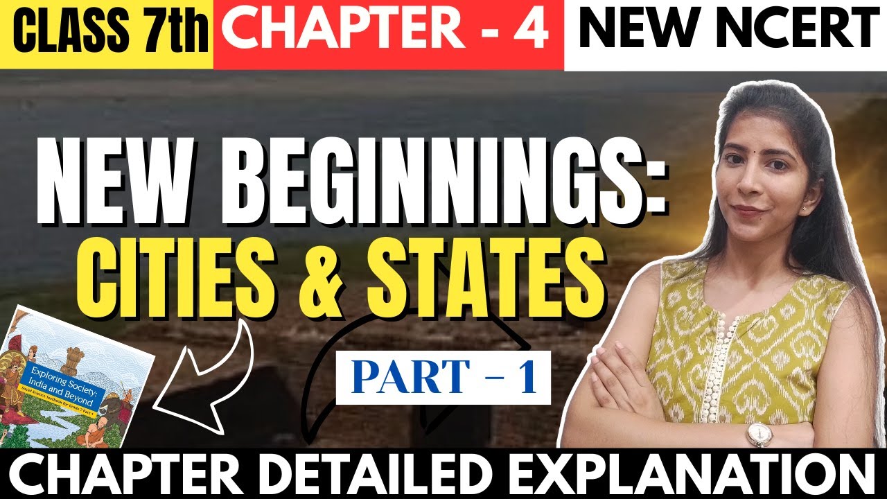 New Beginnings : Cities & States | Class 7th SST Chapter - 4 Part - 1 ...
