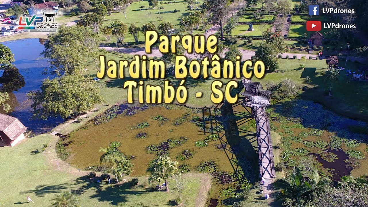Parque Jardim Botânico - Timbó - Santa Catarina - LVP Drones - 4K ...