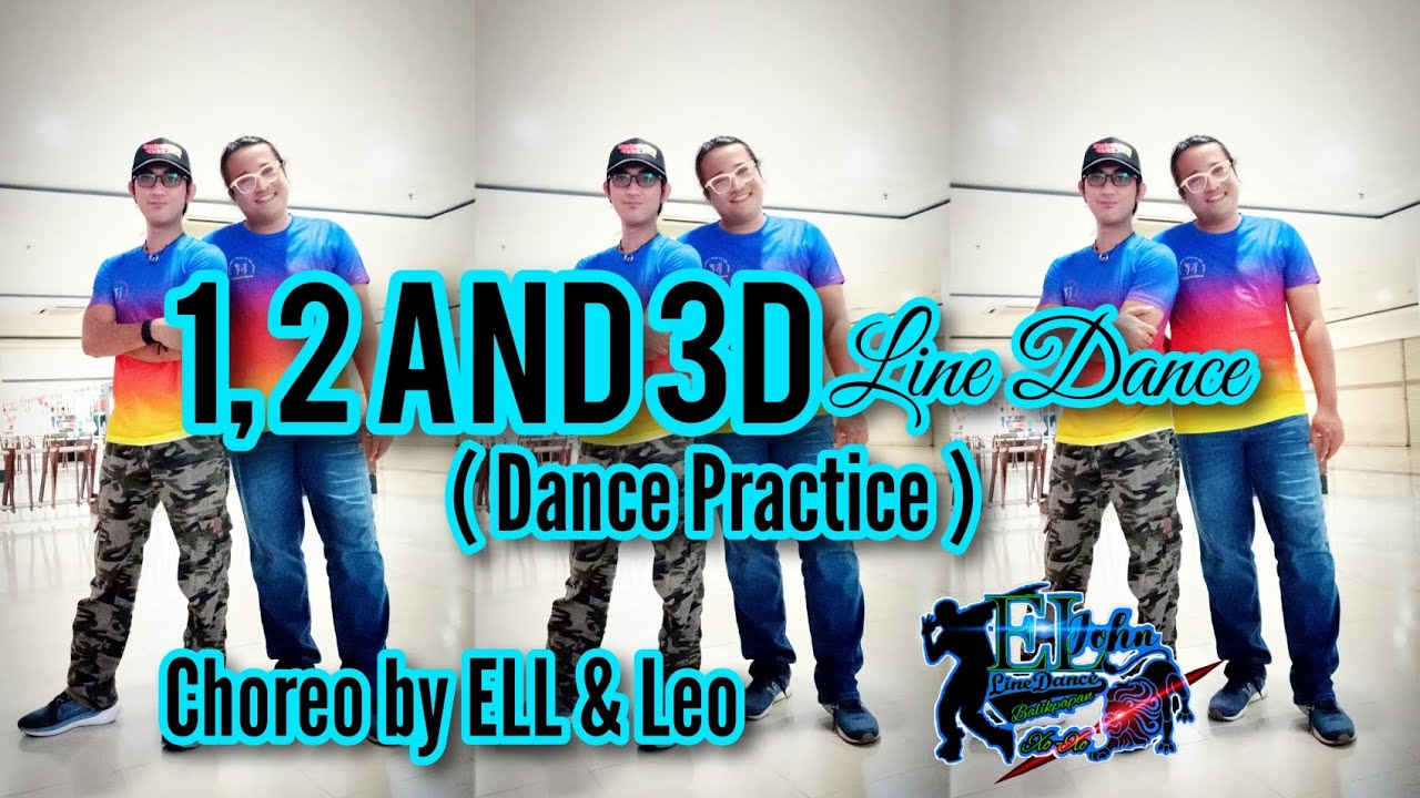 1 , 2 and 3D LINE DANCE ( Dance Practice ) Unofficial Video || Choreo ...
