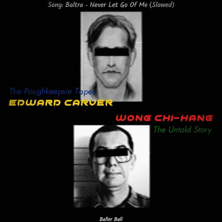 Edward Carver vs Wong Chi-Hang | The Poughkeepsie Tapes vs The Untold ...