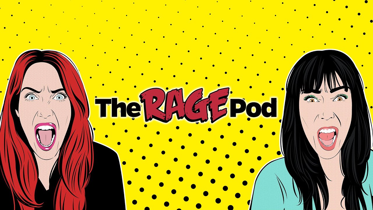 The Rage Pod - Pilot Episode - We're Mad and We Want to Talk About It ...