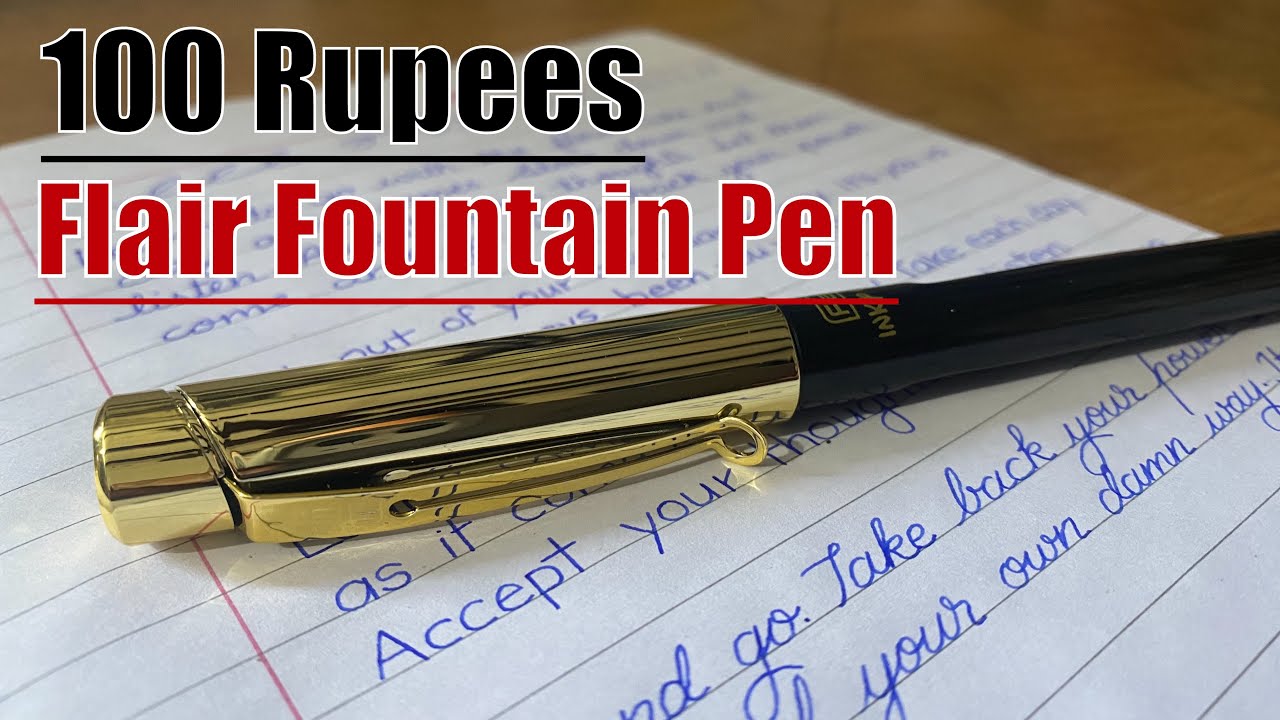 New 100 Rupees Flair Fountain Pen Handwriting and Review | @Awesome ...