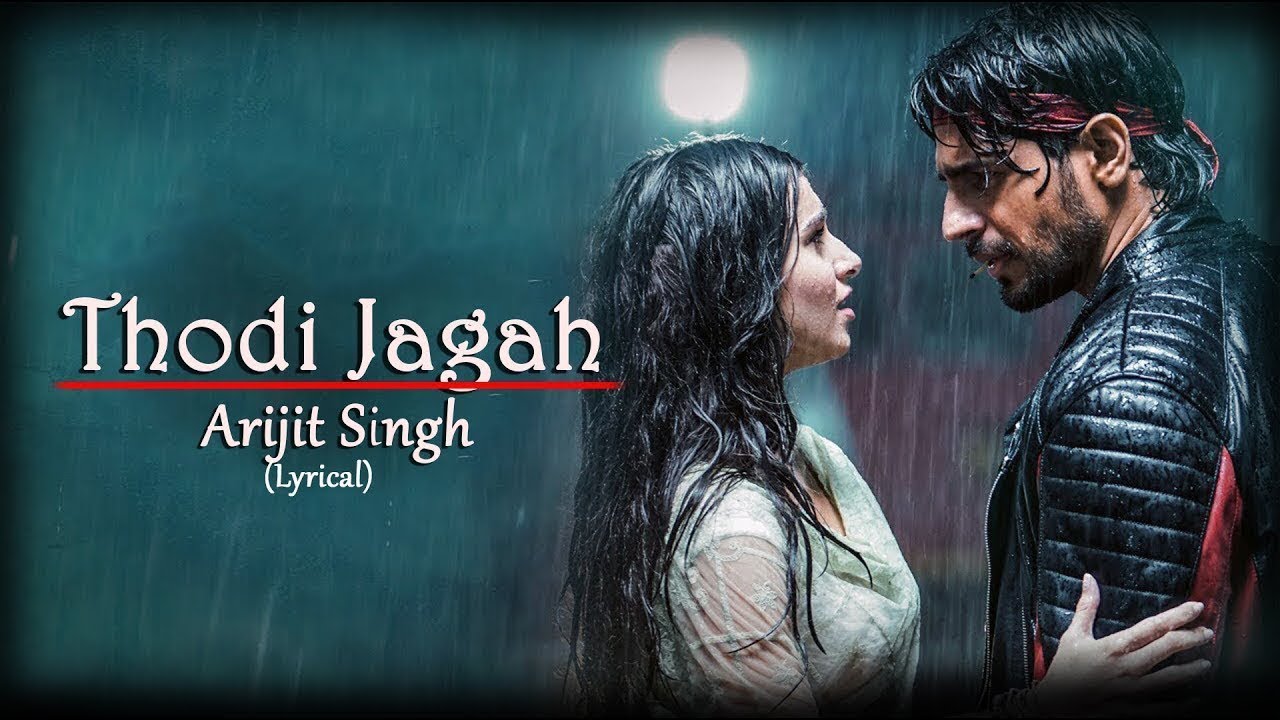Arijit Singh Thodi jagah de de mujhe full song lyrics | Marjaavaan ...