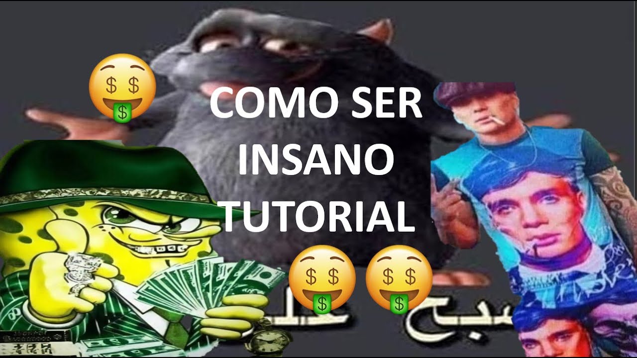 COMO SER INSANO VIDEO TUTORIAL - YouTube