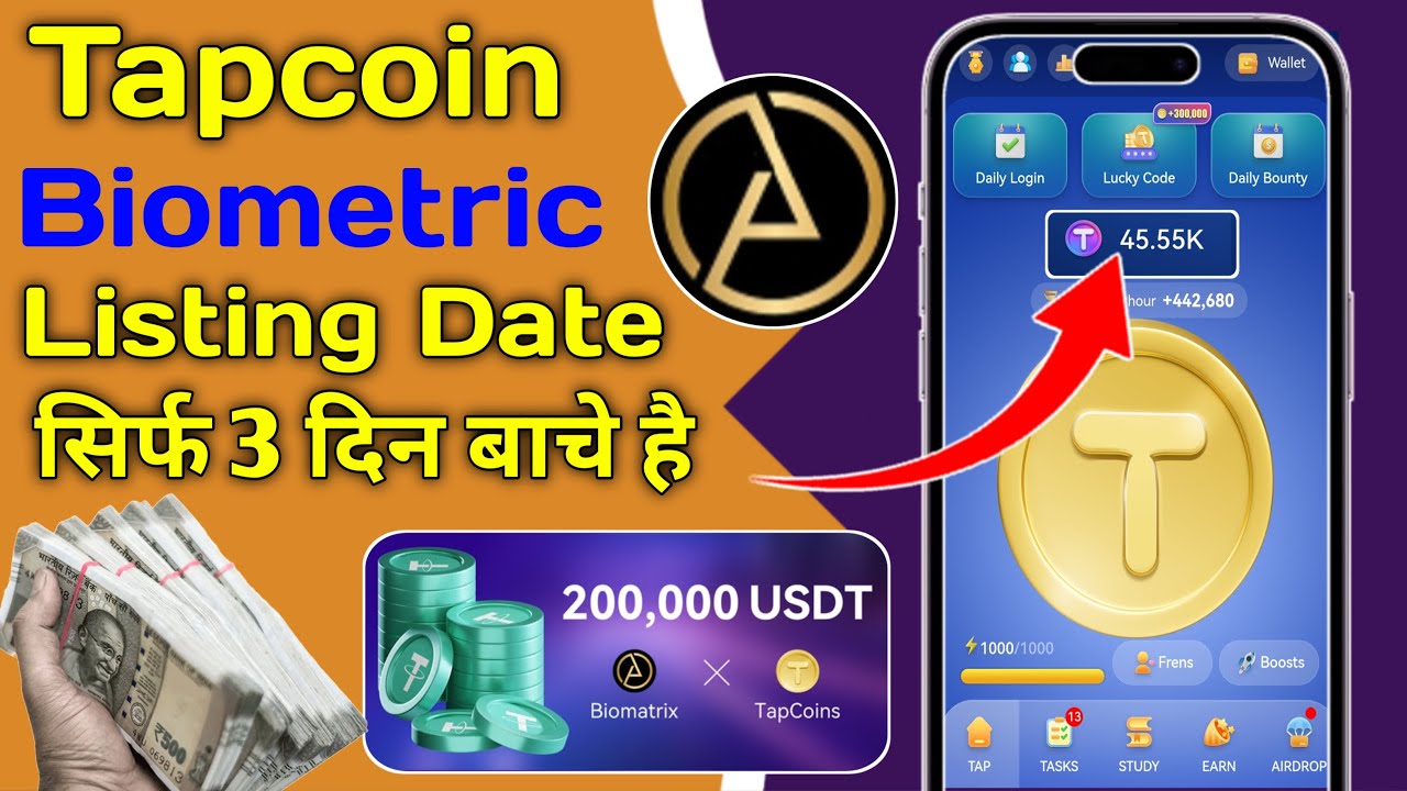 Tapcoin Biometric verification/Tapcoin listing date/Tapcoin update the ...