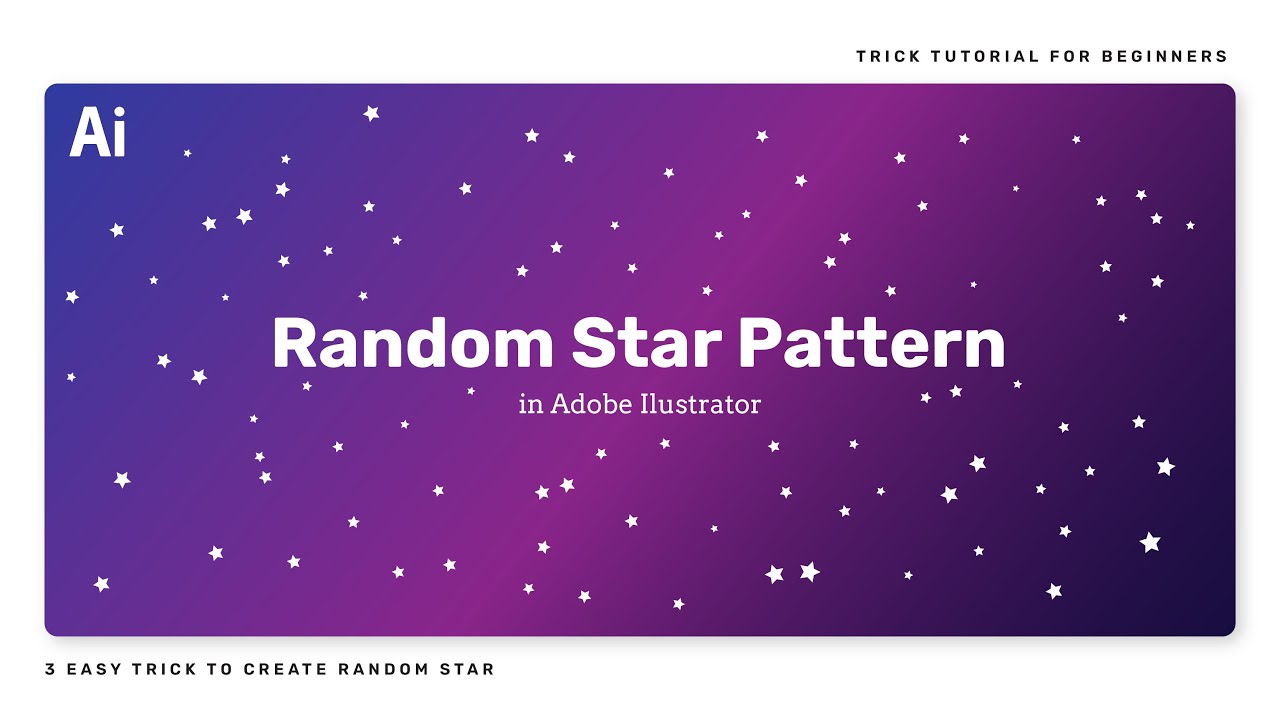 3 Easy Trick | Random Star Pattern in Adobe Illustrator | Adobe ...