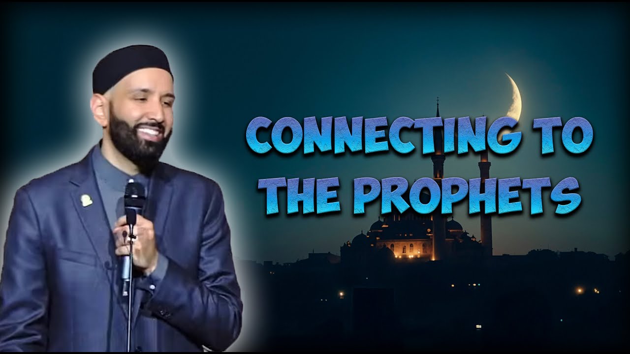 How Close Are You to the Prophets? | Dr. Omar Suleiman - YouTube