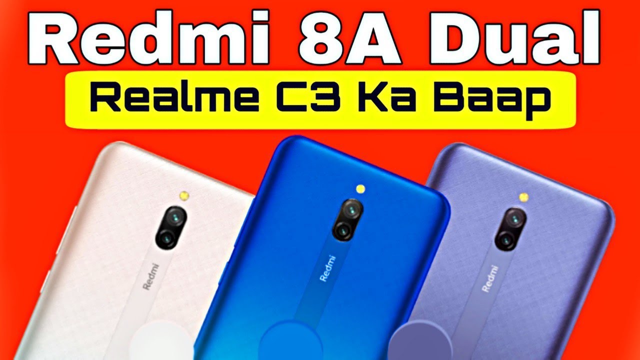 Redmi 8A Dual Review, Specification, Price in India ⚡ Realme C3 VS ...