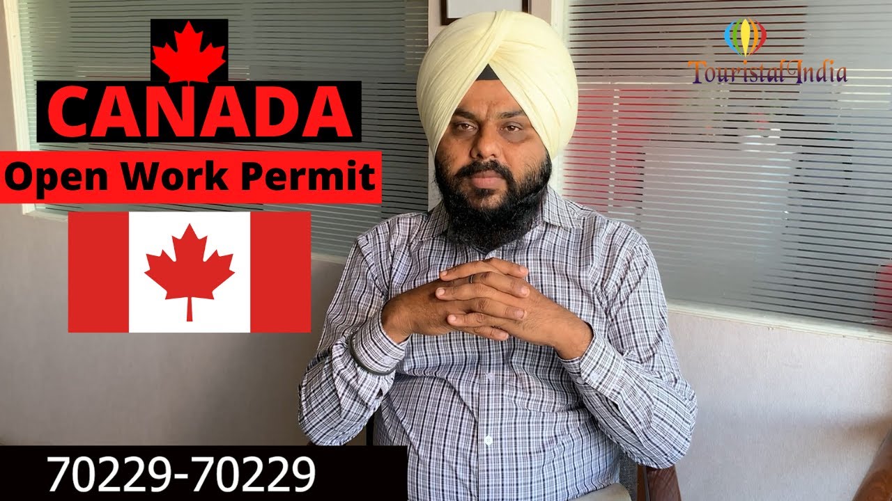 Canada Open Work Permit Canada Open Work Permit Form India Open Work canada-open-work-permit-canada-open-work-permit-form-india-open-work