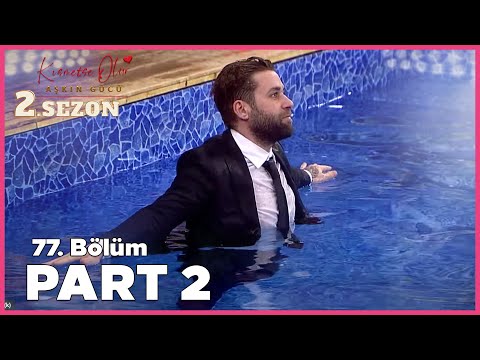 Aşkın Gücü 2. Sezon | 77. Bölüm FULL | PART - 2