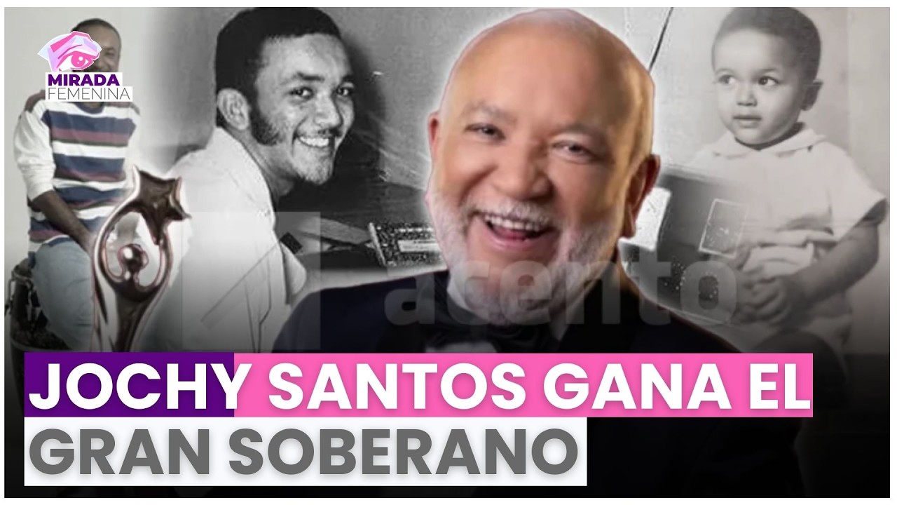 Jochy Santos gana el Gran Soberano; conozca más sobre su vida y ...