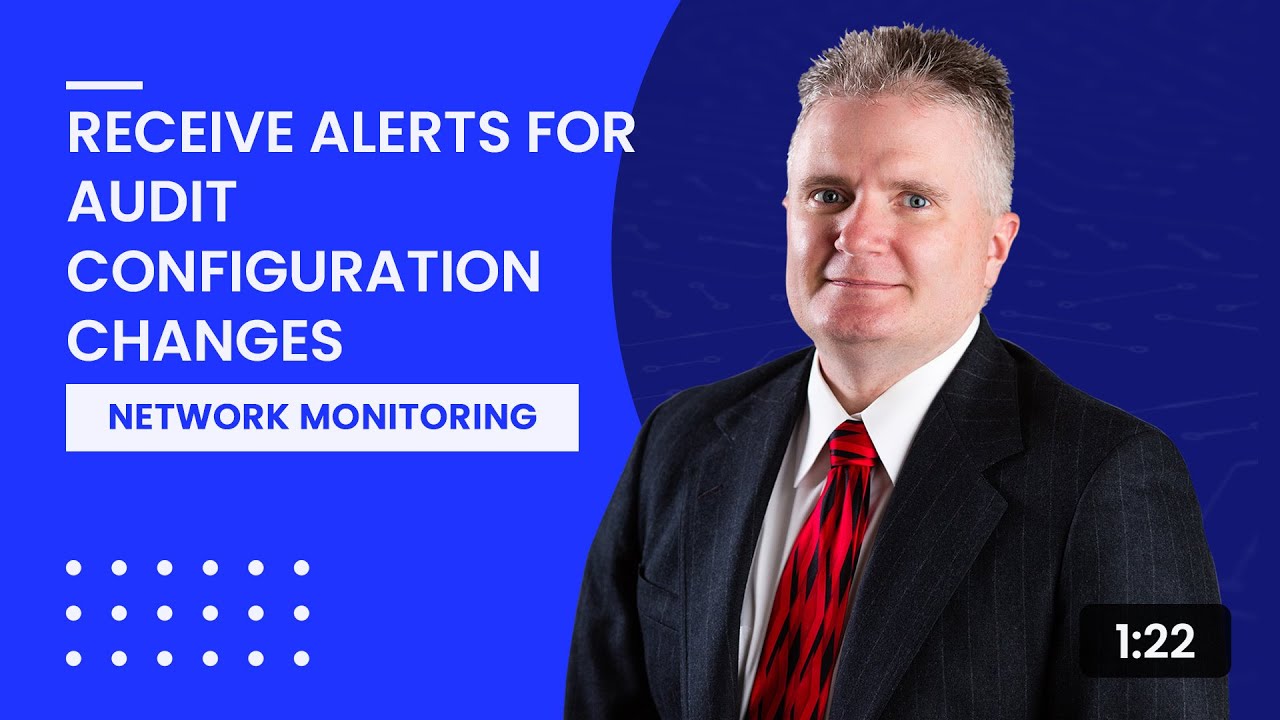Receive Alerts for Audit Configuration Changes - YouTube