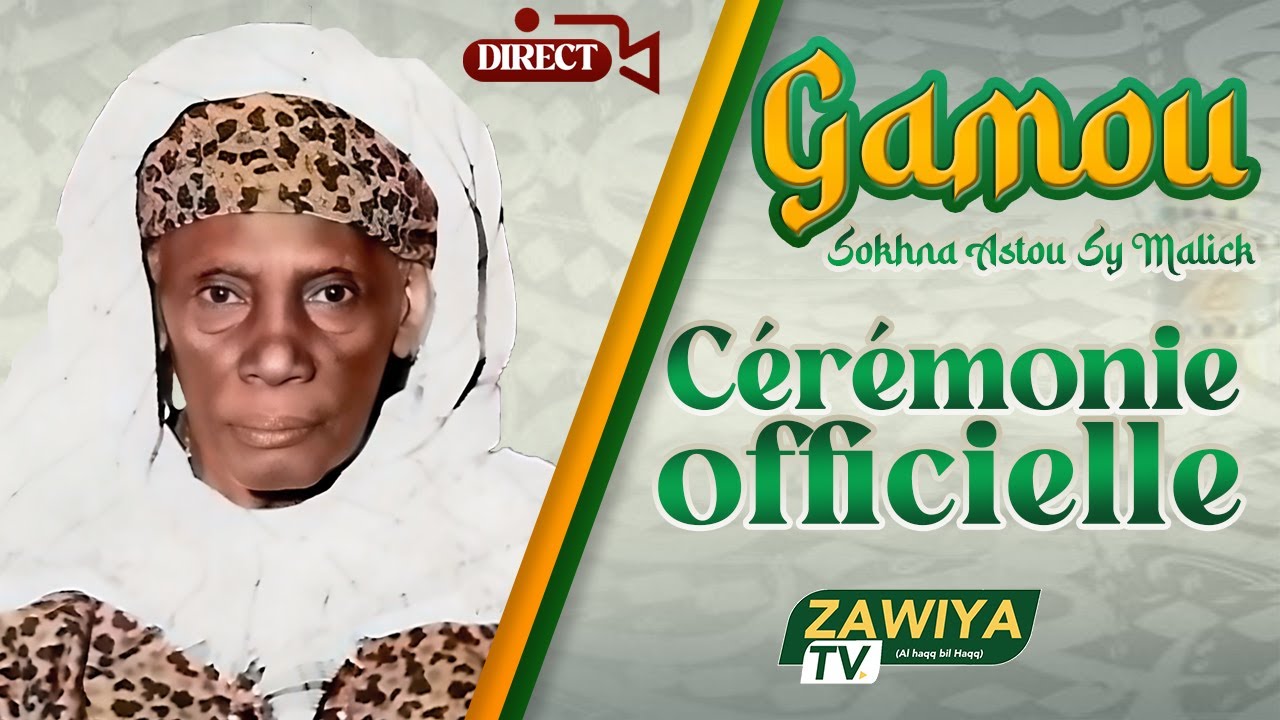 🔴DIRECT-LOUGA CEREMONIE OFFICIELLE GAMOU SOKHNA ASTOU SY MALICK - YouTube