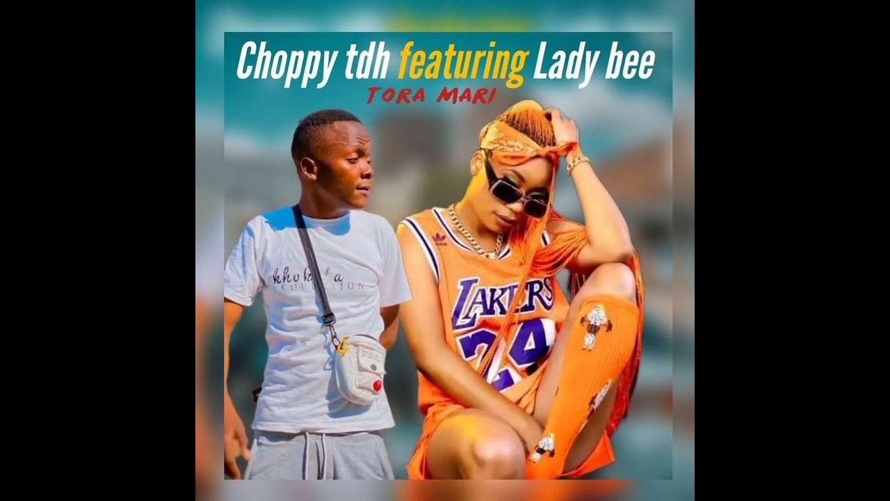 Choppy tdh ft Lady bee_Tora mari (official audio) - YouTube