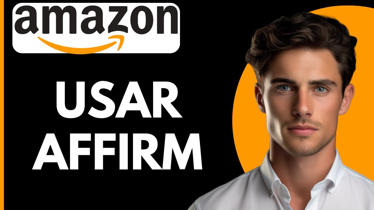 Como Usar Affirm en Amazon - YouTube