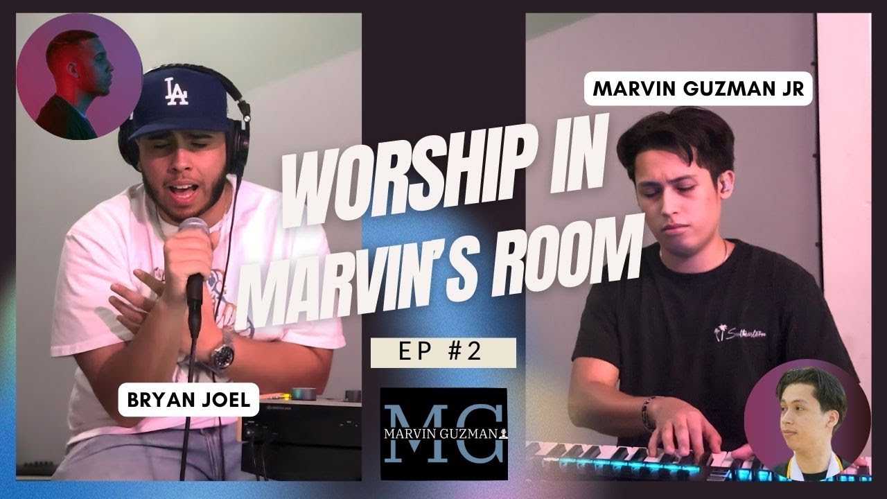 Worship in Marvin's Room: Ep. 2 Ft. Bryan Joel - YouTube
