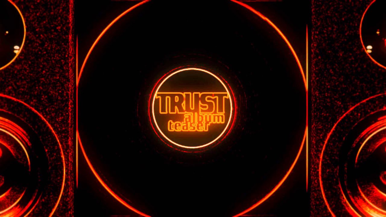 TRUST - Album Teaser - YouTube