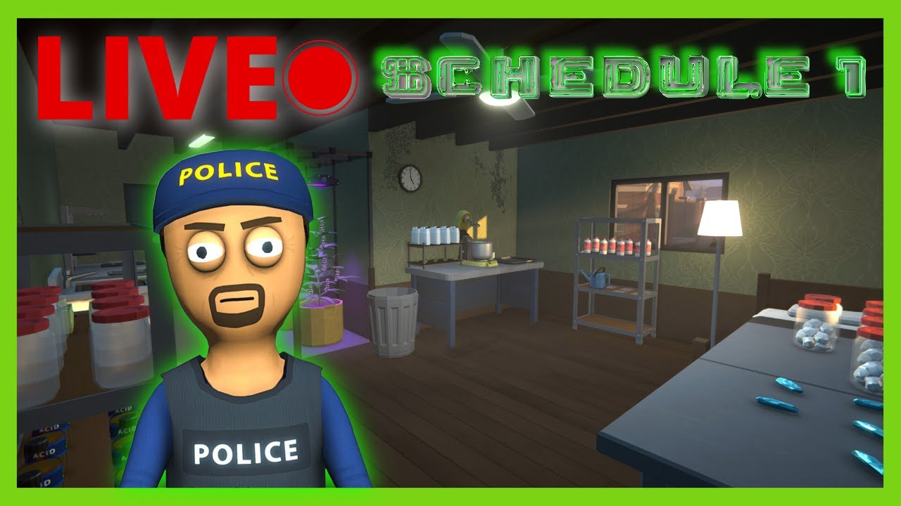 LIVE! Schedule 1 | First Playthrough | - YouTube
