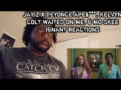 JAY Z X BEYONCE APE$***, KELVYN COLT WAITED ON ME, G MO SKEE IGNANT ...
