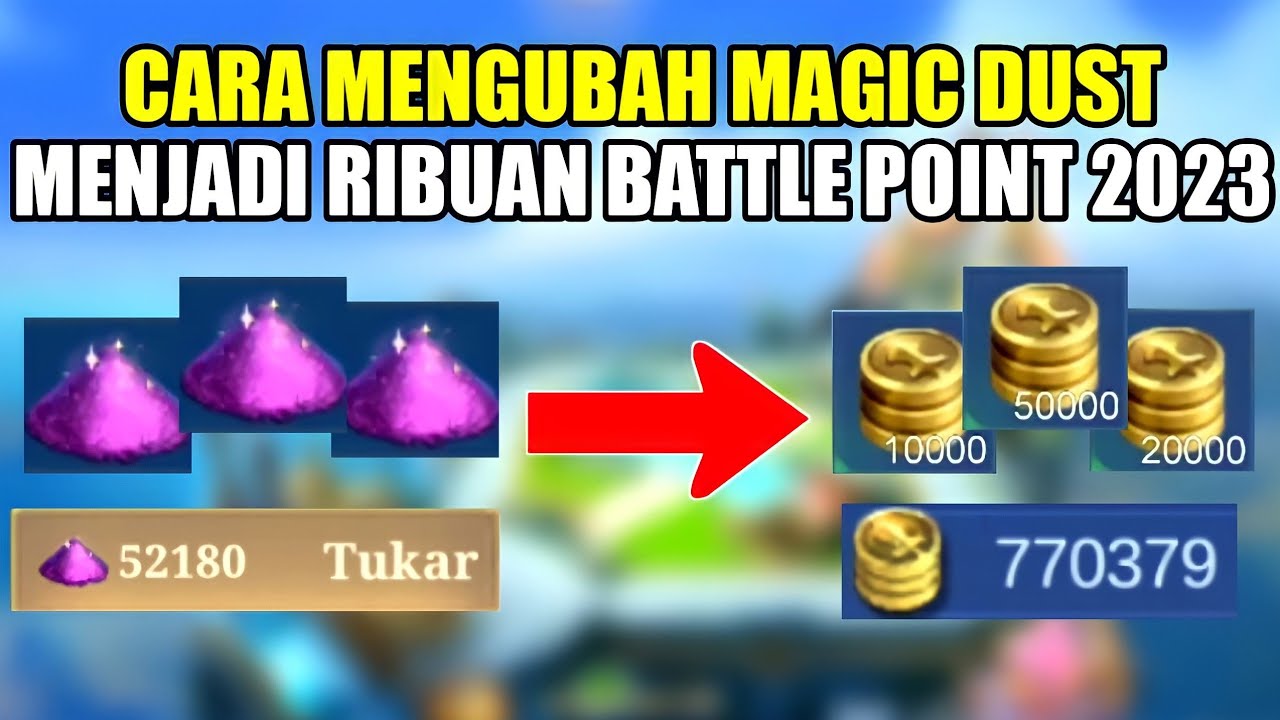 CARA MENGUBAH MAGIC DUST MENJADI RIBUAN BATTLE POINT 2023 - MOBILE ...