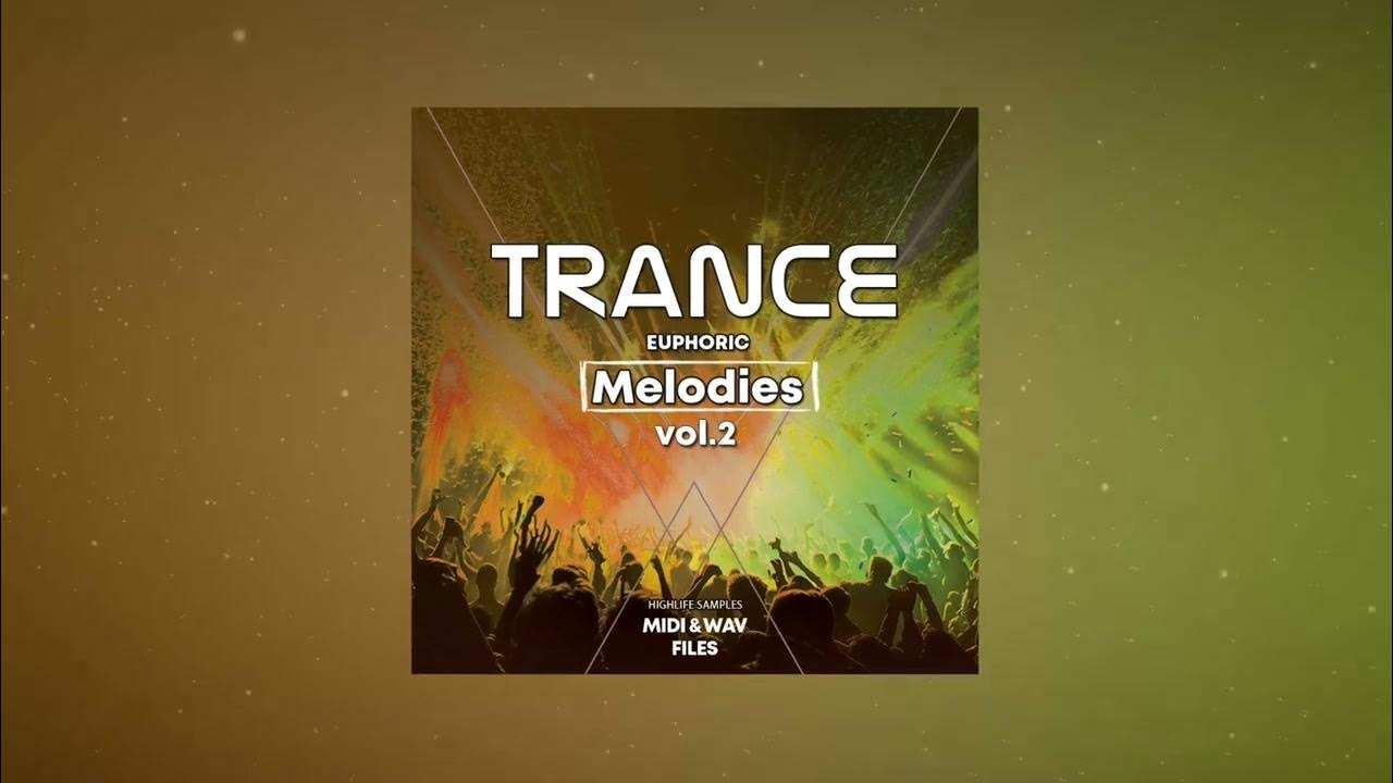 Trance Euphoric Melodies Vol 2 - YouTube