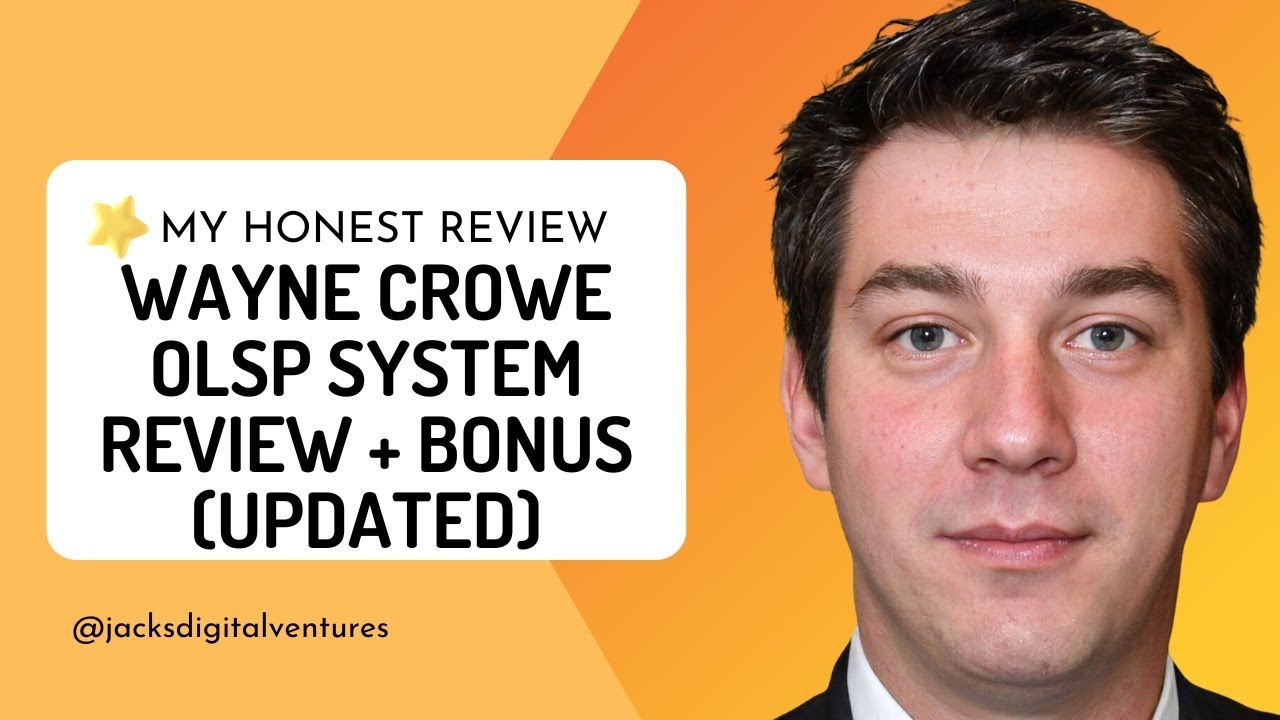 Wayne Crowe OLSP System Review + Bonus (Updated) - YouTube