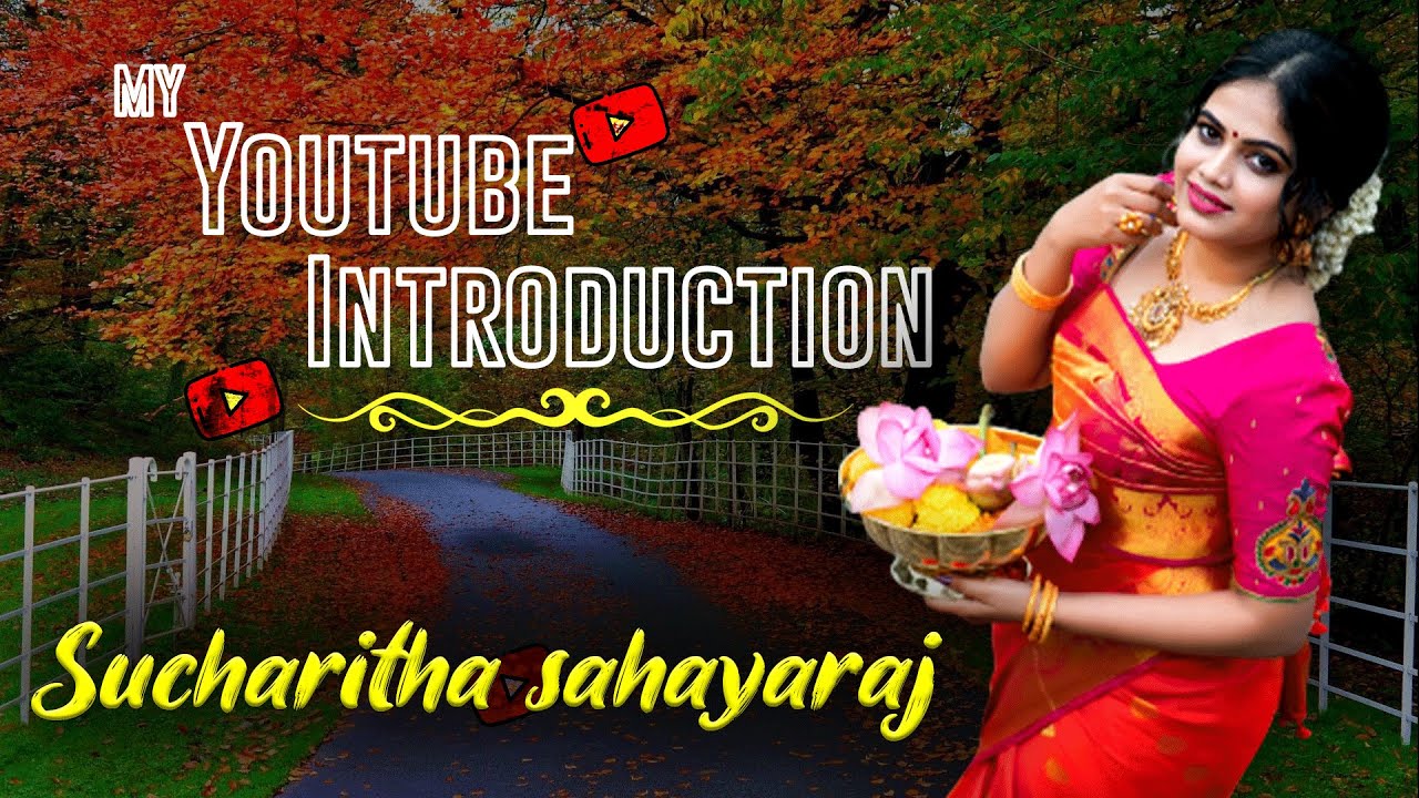My Youtube Channel Intoduction | SUCHARITHA SAHAYARAJ - YouTube