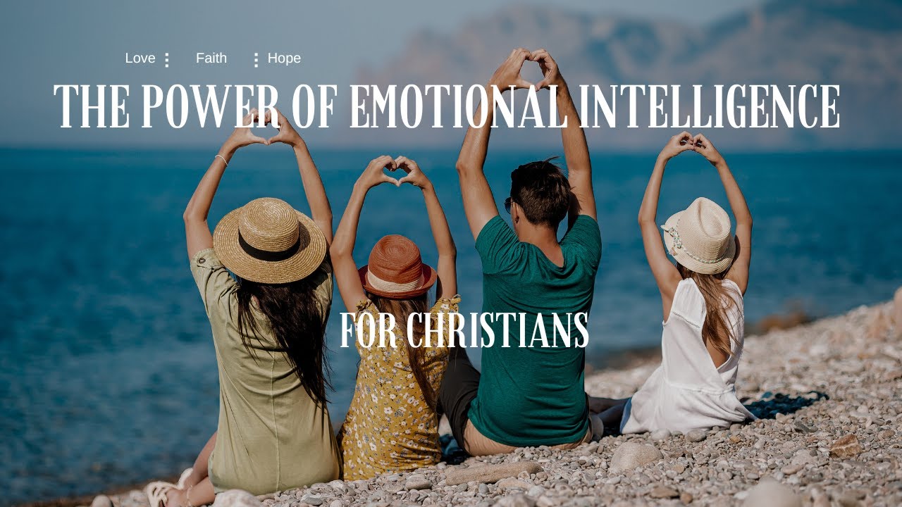 Unlocking Christ-Like Love and Wisdom: The Power of Emotional ...