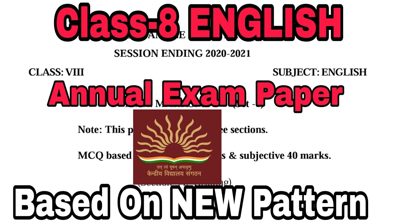 Sample Question Paper For KV Students CLASS 8 ENGLISH Annual Exam sample-question-paper-for-kv-students-class-8-english-annual-exam