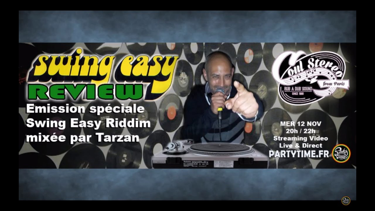 Swing Easy riddim - Party Time Review by Tarzan Soul Stereo - 12 NOV ...