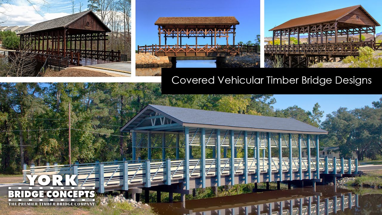 Covered Vehicular Bridge Designs | Download CAD Files | York Bridge ...