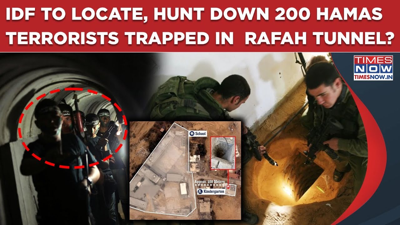 IDF To Locate, Kill 200 Trapped Hamas Terrorists? Fierce Ops In Rafah ...